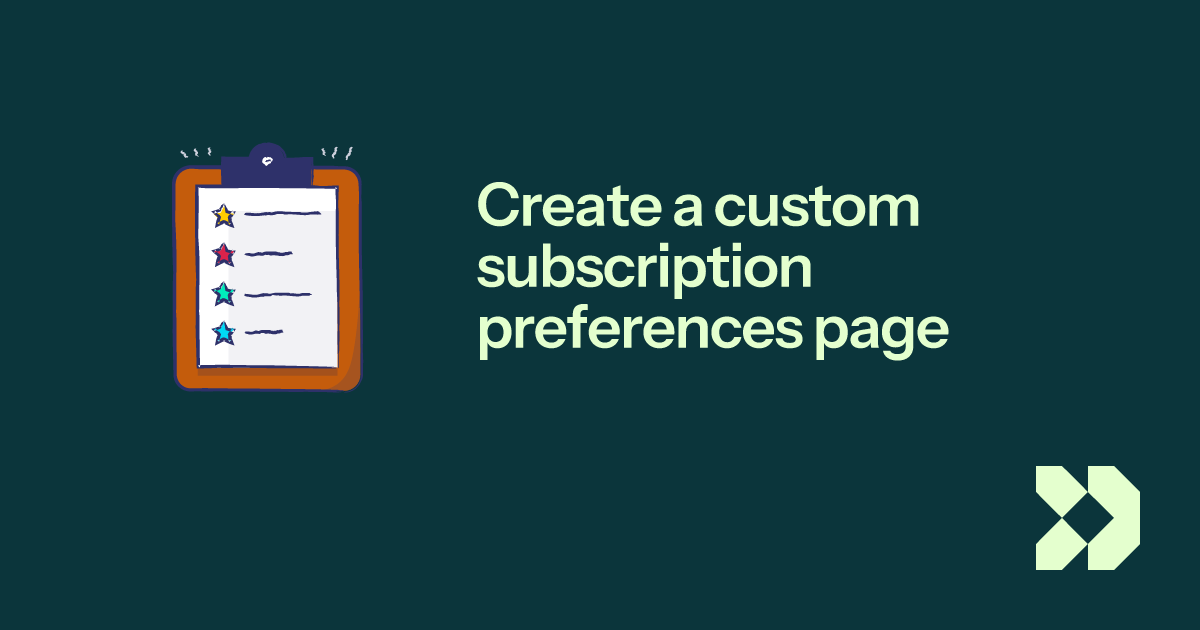 Create a custom subscription preferences page | Customer.io Docs